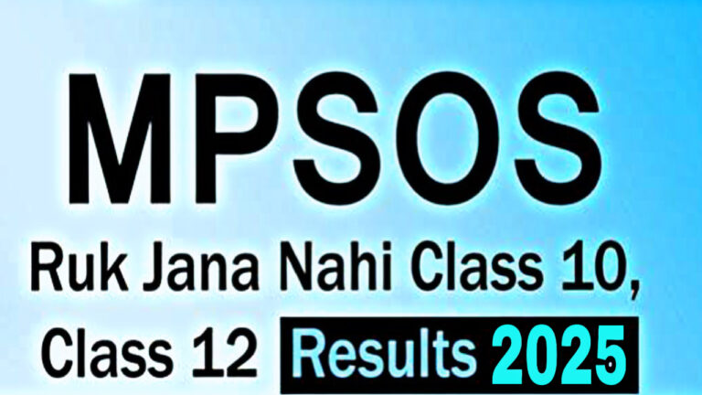 MPSOS Result 2025 Declared – Check Your Results Now at mpsos.nic.in