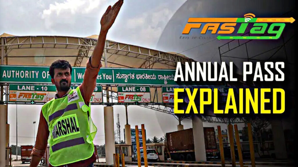 FASTag Annual Pass Starting Tomorrow: Pay Just ₹15 at Toll Plazas ...