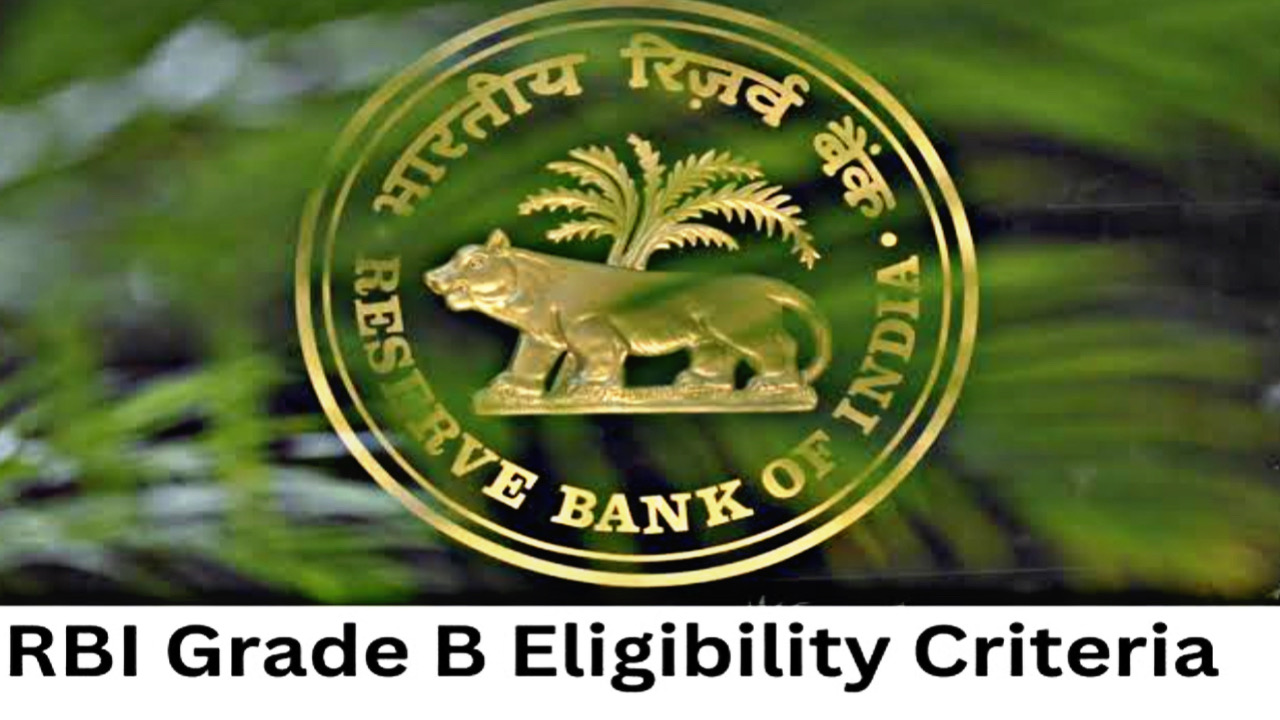 RBI Grade B Exam 2025: Dates, Eligibility and Selection Process Explained