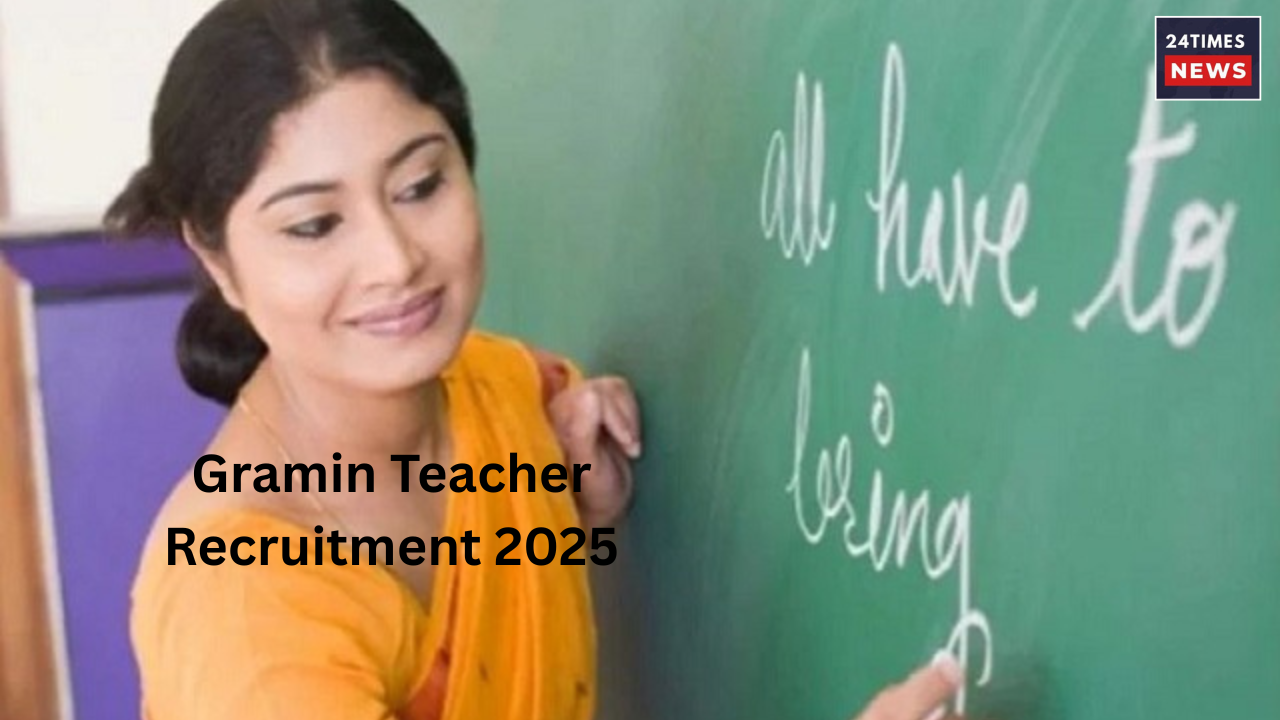 Gramin Teacher Recruitment 2025: Apply for 30,000 Primary Teacher Posts
